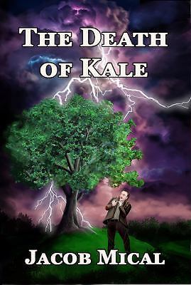 Death of Kale by Jacob Mical (2017, Trade Paperback) for sale online | eBay