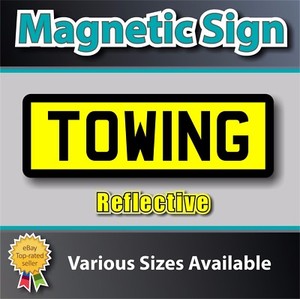 REFLECTIVE TOWING SIGN ON TOW MAGNETIC REFLECTIVE WARNING CAR VAN LORRY ...