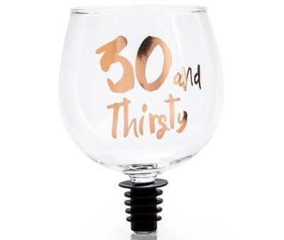 30 And Thirsty Tipple Topper, Real Wine Glass Bottle Stop Novelty ...