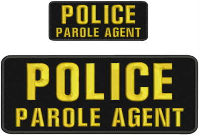 POLICE PAROLE AGENT embroidery patches 4x10 and 2x4 hook gold | eBay