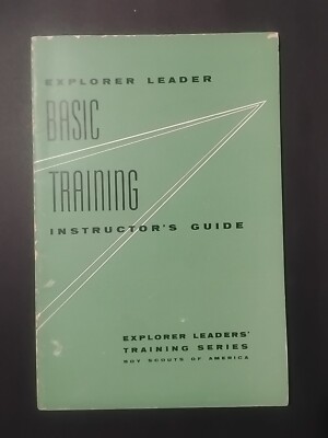 Boy Scout Explorer Leader Basic Training Instructor's Guide | eBay