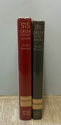 Greek Civilization by Andre Bonnard 1957 & 1959 HC/DJ/Vintage/Decor ...