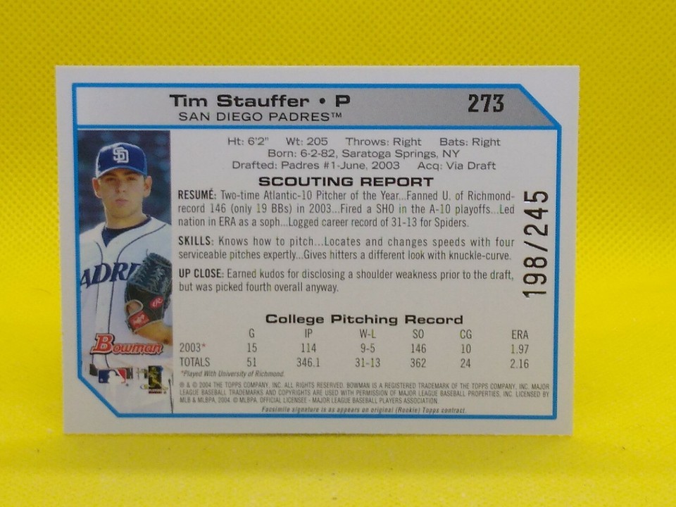 2004 Bowman 1st Year UNCIRCULATED ROOKIE Tim Stauffer #273 SD Padres ...
