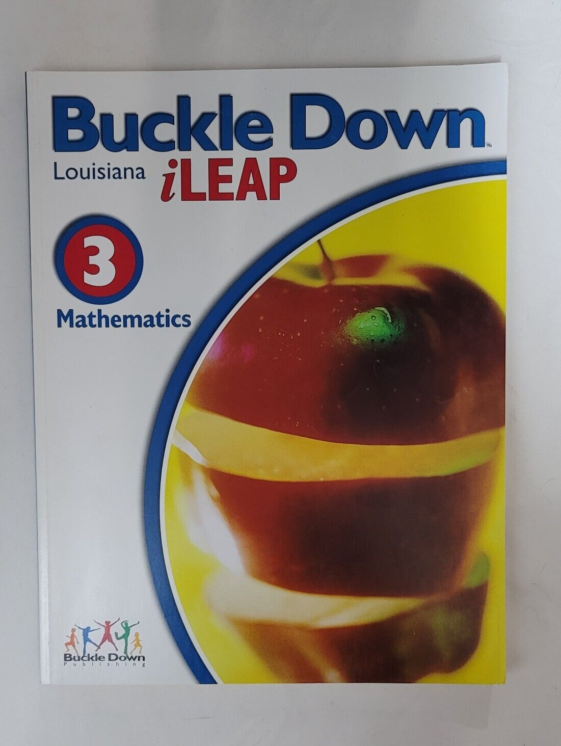 BUCKLE DOWN LOUISIANA iLEAP 3 MATHEMATICS WORKBOOK, Great for ...
