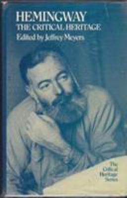 Hemingway : The Critical Heritage by Jeffrey Meyers (1982, Hardcover ...