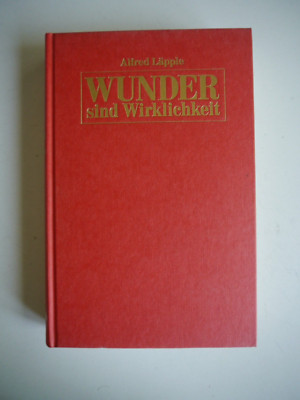 Wunder sind Wirklichkeit - Alfred Läpple | eBay.de