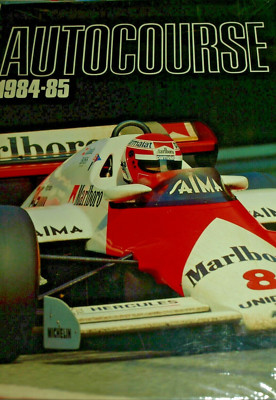 BOOK AUTOCOURSE 1984 85 NIKI LAUDA ALAIN PROST TAG PORSCHE TOLEMAN ...