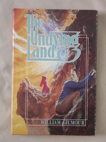 1st Ed THE UNDYING LAND William Gilmour 1985 DONALD M GRANT HC/DJ BOOK ...