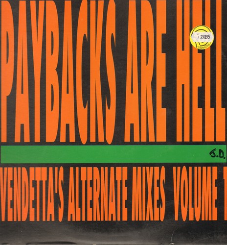 VARIOUS - Paybacks Are Hell - Vendetta's Alternate Mixes Vol. 1 - Vendetta | eBay