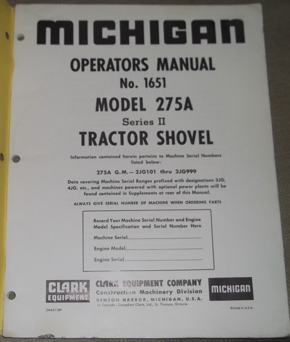 MICHIGAN CLARK 275A-II TRACTOR LOADER OPERATION & MAINTENANCE MANUAL ...