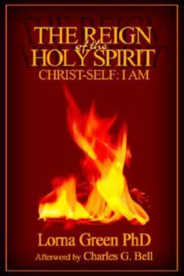 The Reign of the Holy Spirit: Christ-Self: I Am 9780595341146| eBay