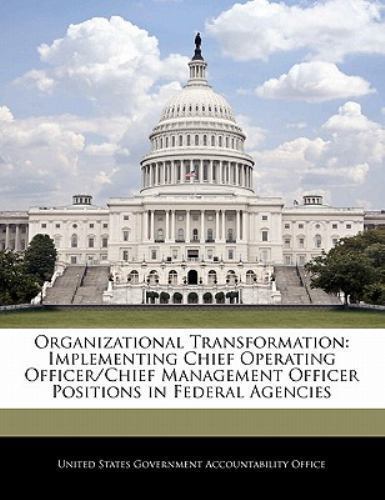 Organizational Transformation : Implementing Chief Operating Officer ...