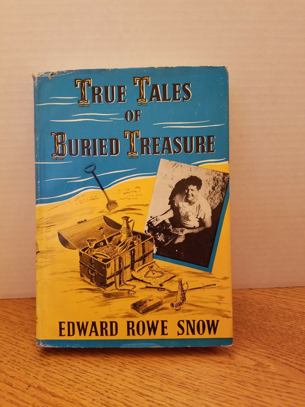 True Tales of Buried Treasure SIGNED by Author Edward Rowe Snow HC w ...