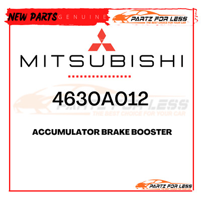 4630A012 MITSUBISHI GENUINE ACCUMULATOR BRAKE BOOSTER NEW OEM | eBay
