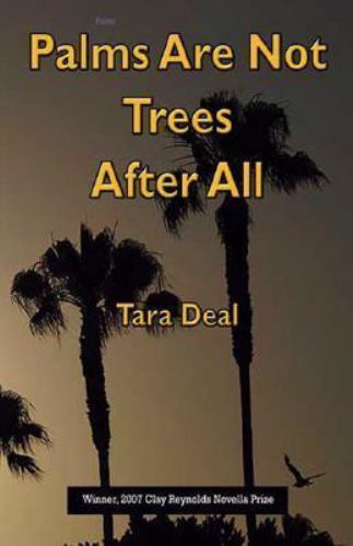 Palms Are Not Trees after All by Tara P. Deal (2008, Trade Paperback ...