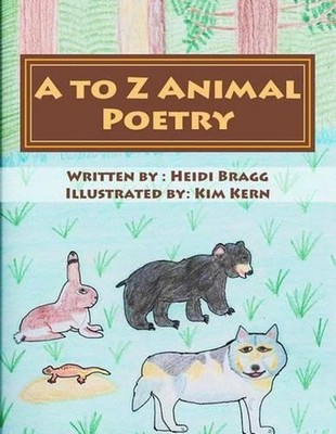 A to Z Animal Poetry by Heidi Bragg (English) Paperback Book ...