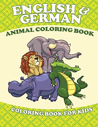 English and German Animal Coloring Book (Coloring Book for Kids ...