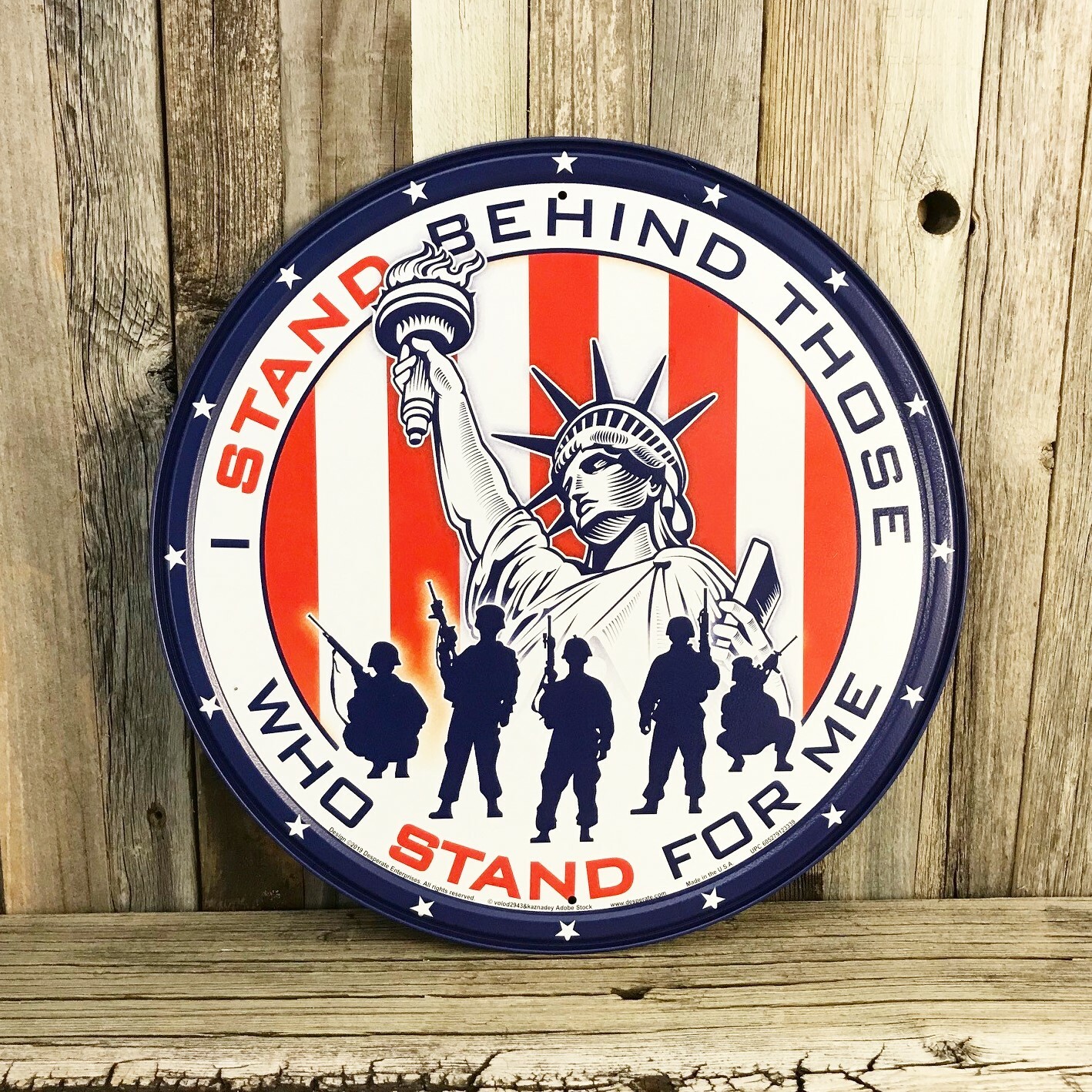 I Stand Behind Those Who Stand For Me USA 12" Round Metal Tin Sign ...