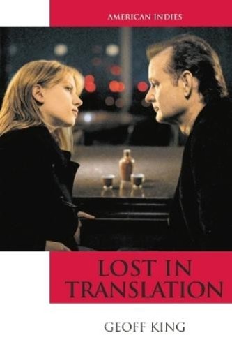 Geoff King Lost in Translation (Taschenbuch) American Indies ...