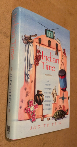 INDIAN TIME A Year of Discovery with the Native Americans of the ...