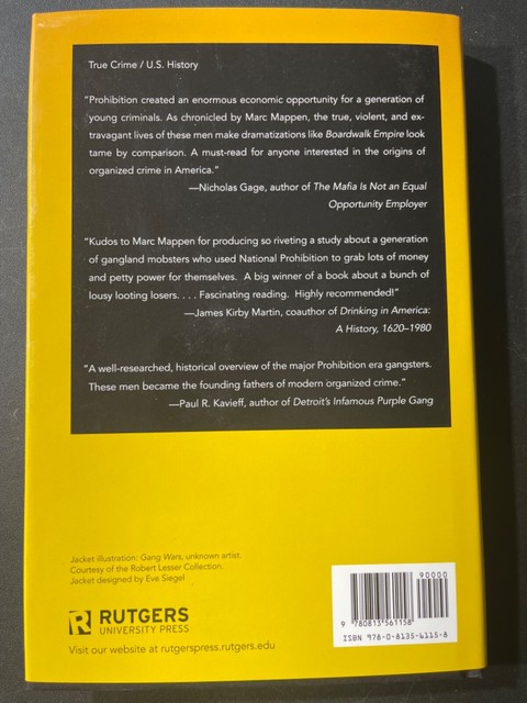 Prohibition Gangsters : The Rise and Fall of a Bad Generation by Marc ...
