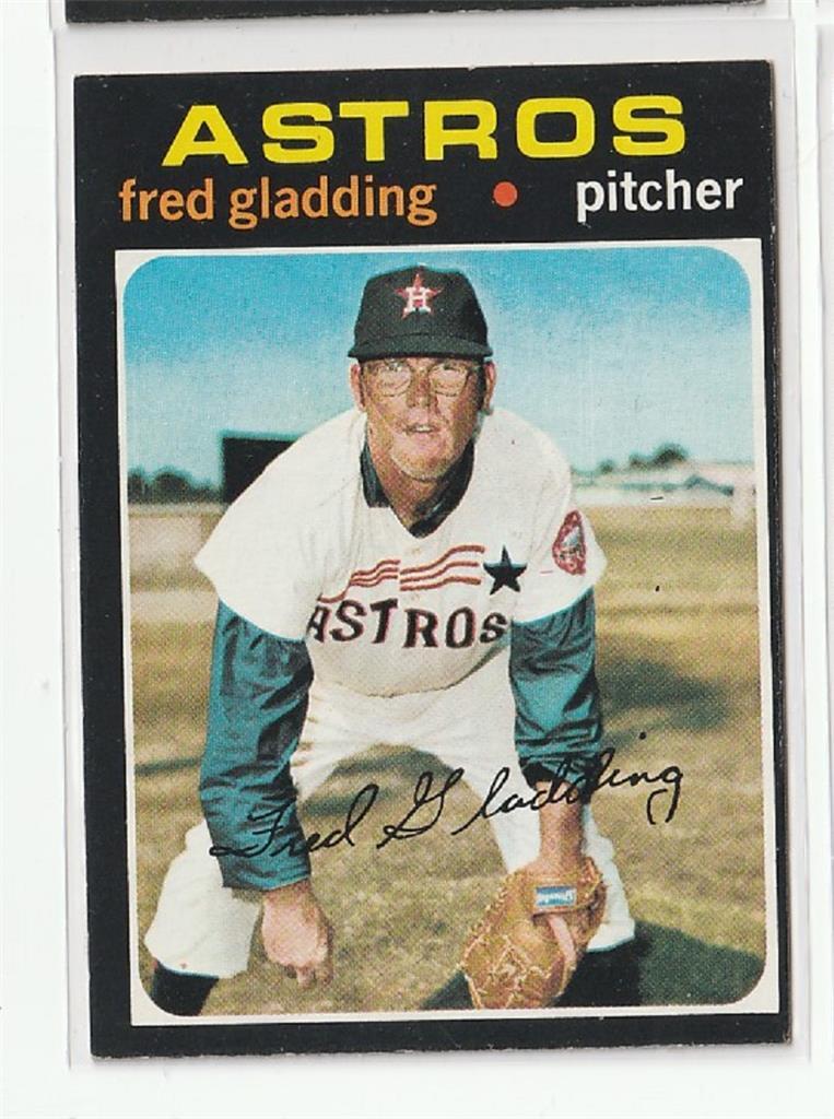 1971 Topps Fred Gladding #381 Full Gloss Set Break Astros Aliz | eBay