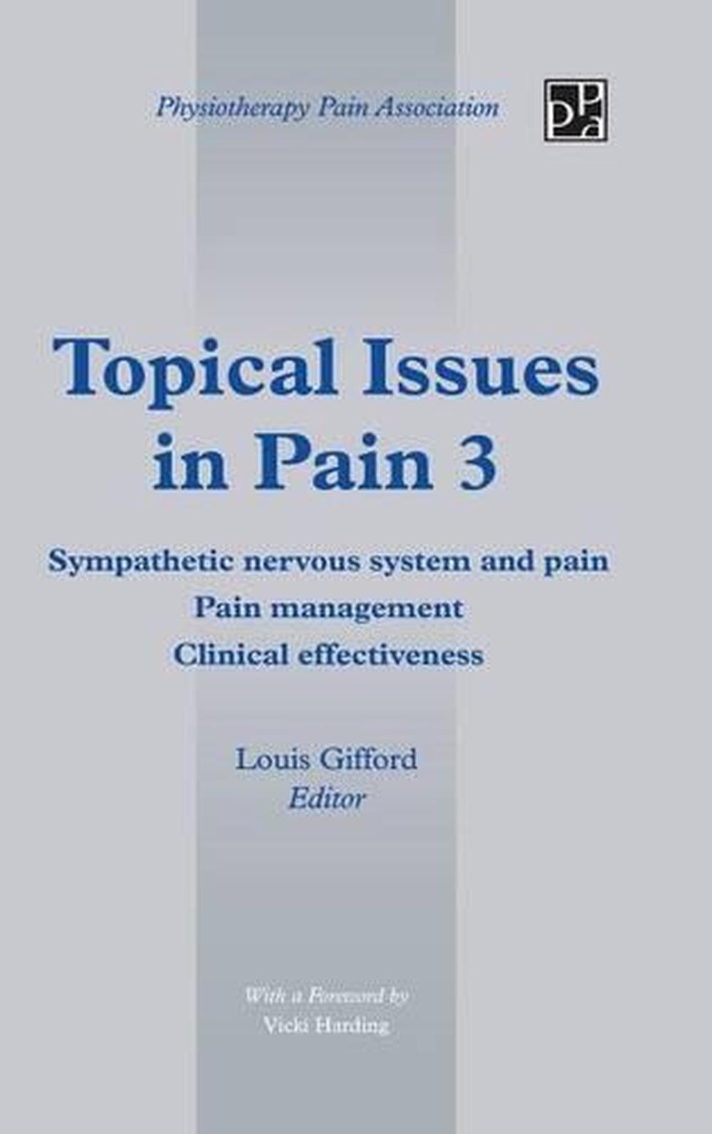 Topical Issues in Pain 3: Sympathetic nervous system and pain Pain ...