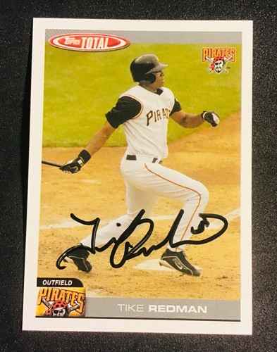 Pittsburgh Pirates TIKE REDMAN auto signed autographed 2004 TOPPS TOTAL ...