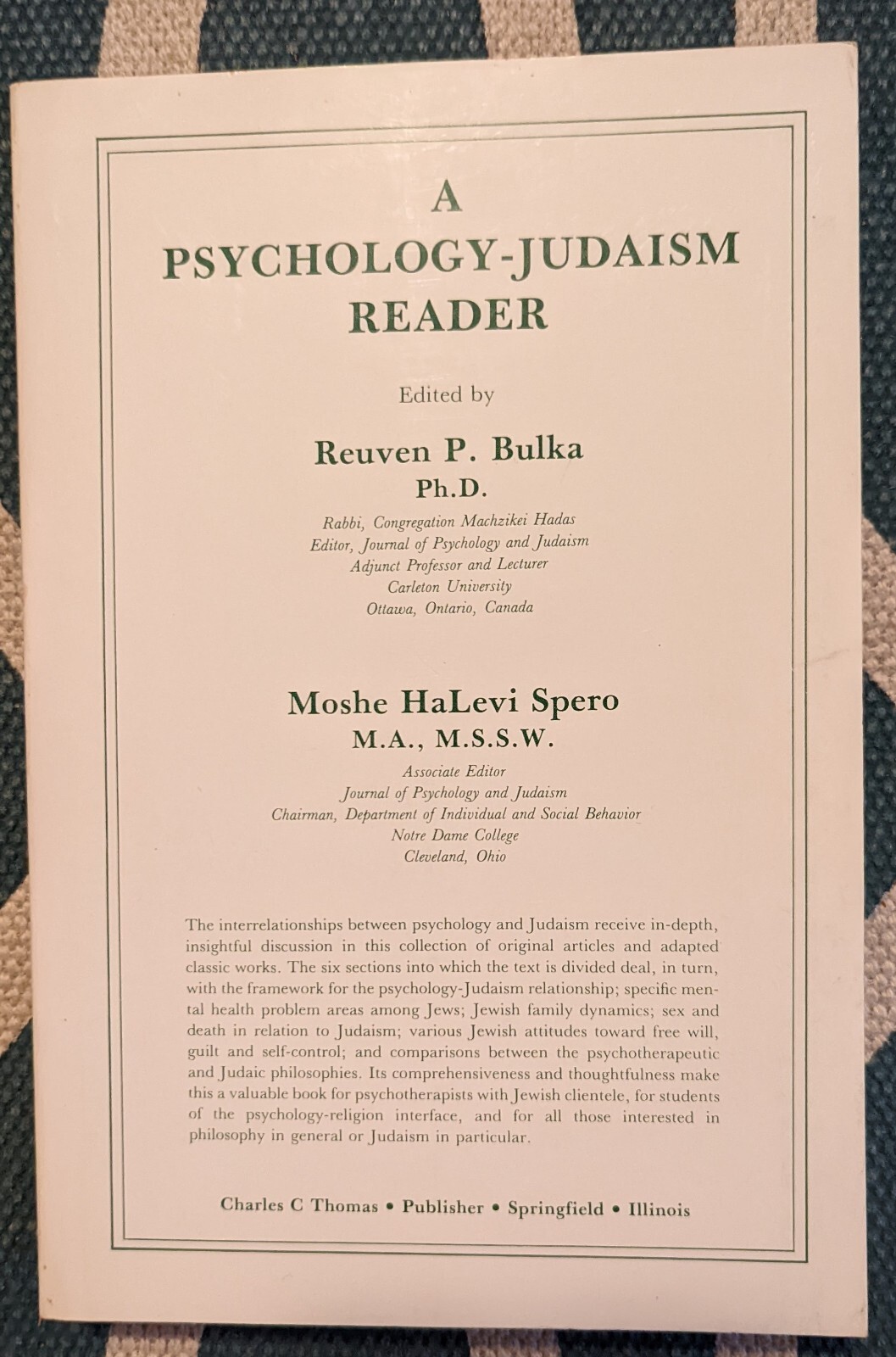 Psychology - Judaism Reader by Reuven P. Bulka and Moshe H. Spero (1982 ...