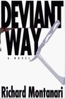 Deviant Way by Montanari, Richard 684803577| eBay