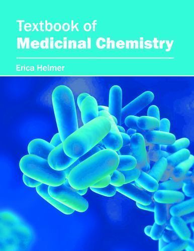 Textbook of Medicinal Chemistry by Erica Helmer (2016, Hardcover) for ...