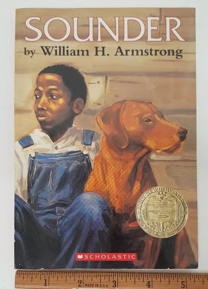 Sounder by William Howard Armstrong Paperback Newbery Medal Grades 5-7 ...