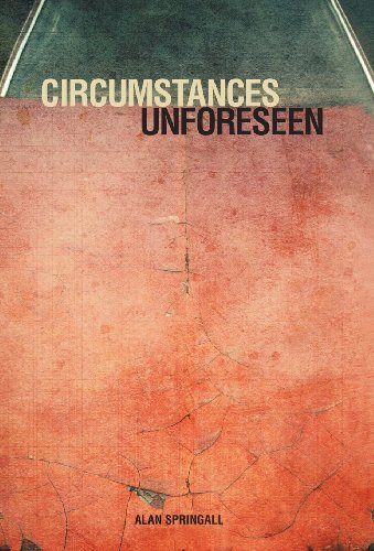Circumstances Unforeseen by Springall New 9781452543963 Fast Free ...