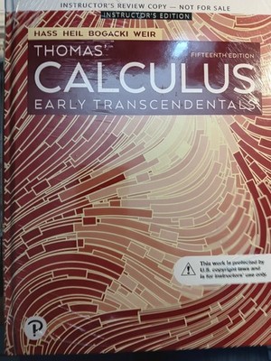 Thomas’ Calculus Early Transcendentals 15th Edition INSTRUCTOR'S REVIEW ...