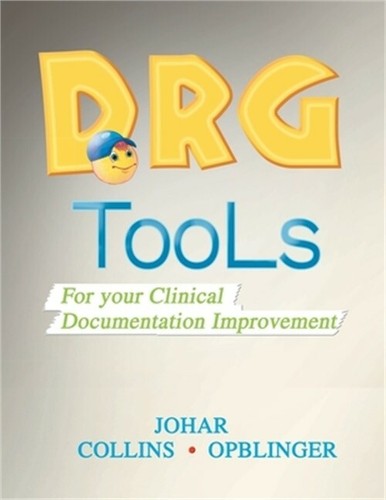 Drg Tools: For Your Clinical Documentation Improvement (Paperback or Softback) 9781465369987| eBay