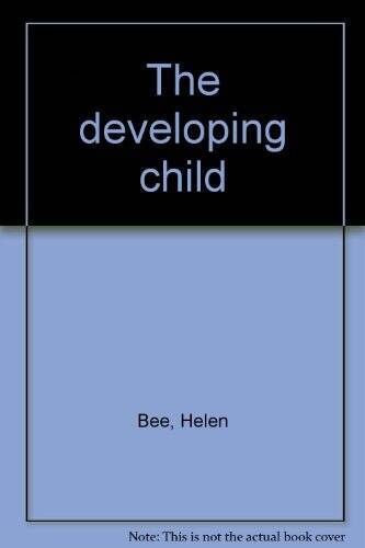 The developing child - Paperback By Bee, Helen L - GOOD 9780060405830| eBay