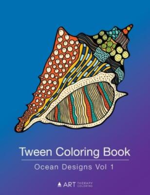 Tween Coloring Book: Ocean Designs Vol 1: Colouring Book For Teenagers ...