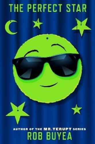 Rob Buyea The Perfect Star (Gebundene Ausgabe) Perfect Score Series (US ...