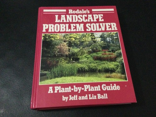Landscape Problem Solver by Jeff & Liz Ball 1989 Hardcover (Rodale) | eBay