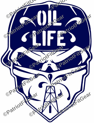 Oil Life,Oilfield Life,Roughneck,Rig Life,Oil Rig,Skull,Sticker,Vinyl ...