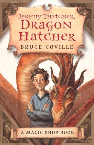 Jeremy Thatcher, Dragon Hatcher (A Magic Shop Book: 2) By Bruce Coville ...