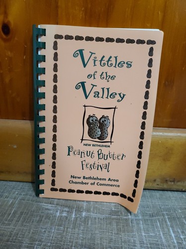 Vittles Of The Valley Peanut Butter Festival New Bethlehem, PA Recipe ...