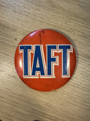Robert Taft Presidential Pinback Campaign Button | eBay