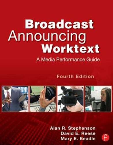Broadcast Announcing Worktext: A Media Performance Guide by Alan R ...
