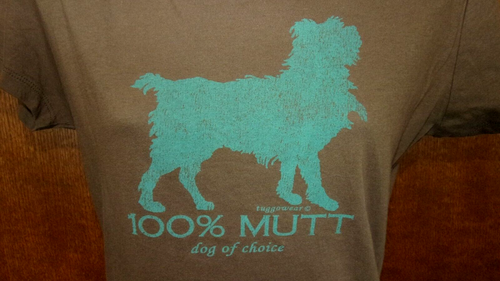 NEW " 100% Mutt - dog of choice " tuggowear Ladies Cotton T-shirt, size ...