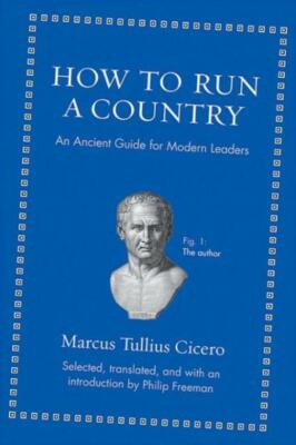 How To Run A Country: An Ancient Guide For Modern Leaders 9780691156576 ...