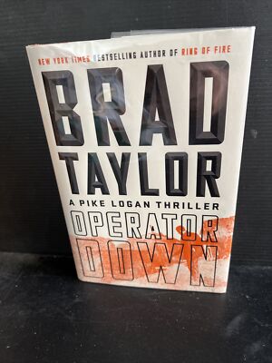 SIGNED 1st Edition 1st Printing Operator Down by Brad Taylor 2018 HC ...