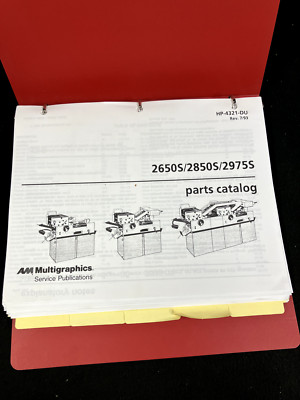 AM MULTIGRAPHICS 2650S /2850S/2975S PARTS CATALOG HP-4321-DU, 7/93 3 ...