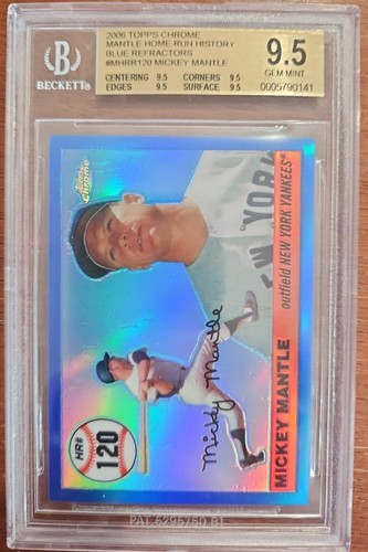 2006 TOPPS CHROME MICKEY MANTLE HR# 120 BLUE REFRACTOR /100 BECKETT 9.5 ...