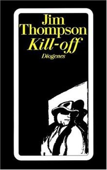 Kill-off by Thompson, Jim | Book | condition very good | eBay